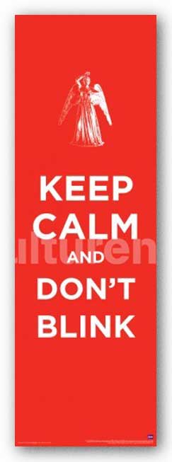 Doctor Who - Keep Calm and Don't Blink Poster – First Art Source